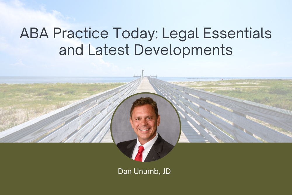 ABA Practice Today: Legal Essentials and Latest Developments - View course