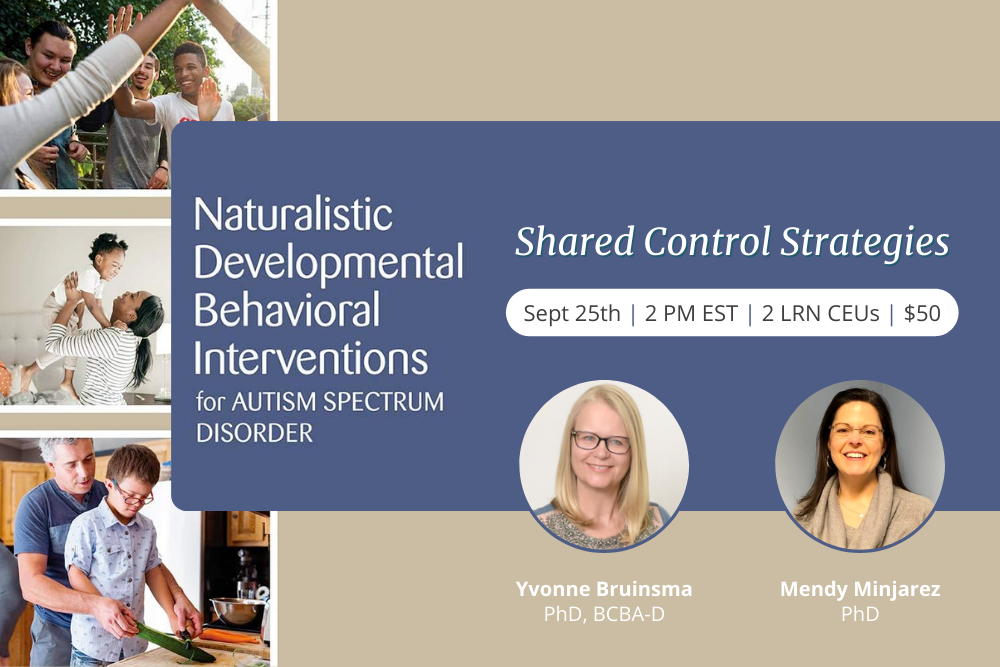 Naturalistic Developmental Behavior Interventions (NDBI): Shared Control Strategies - View course