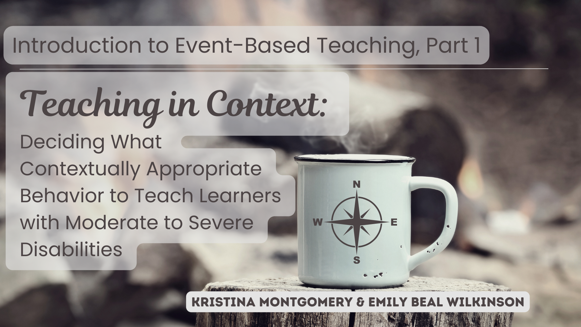 Introduction to Event-Based Teaching: Deciding What Contextually ...