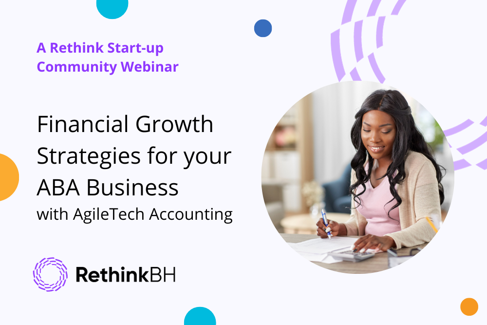 Financial Growth Strategies for your ABA Business - View course