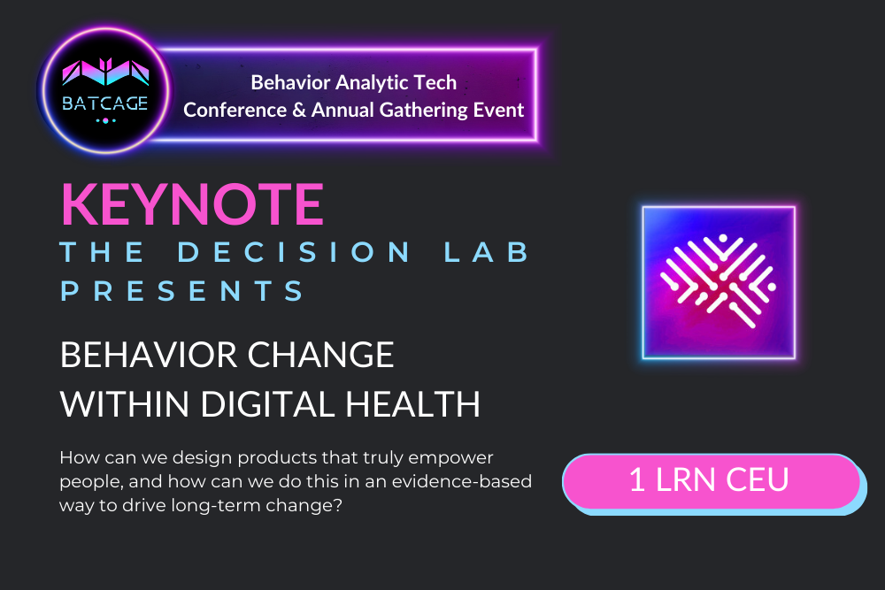 KEYNOTE: The Decision Lab and Behavior Change Within Digital Health ...