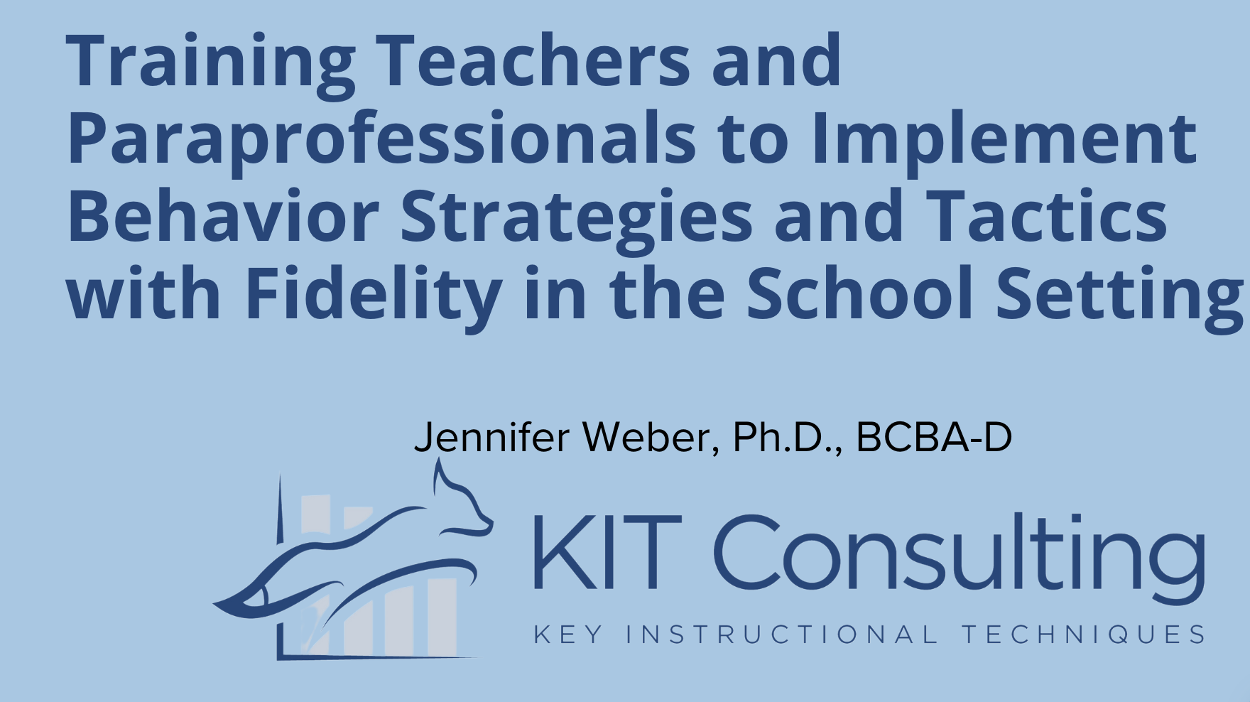 Training Teachers and Paraprofessionals to Implement Behavior ...