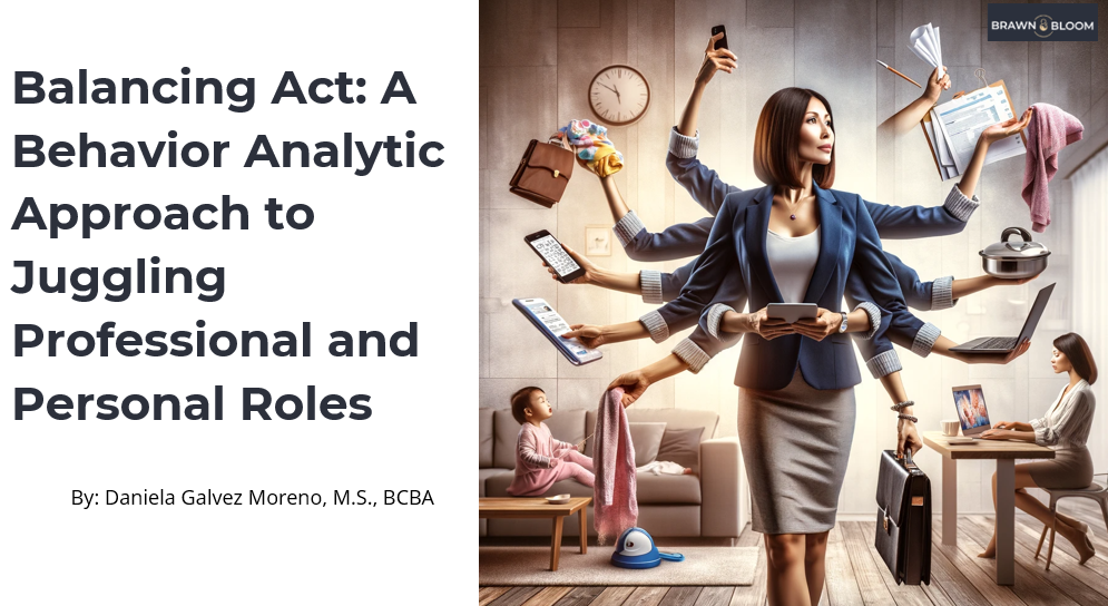 Balancing Act: A Behavior Analytic Approach to Juggling Professional ...