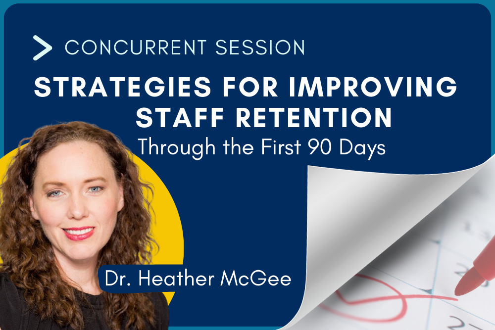 Strategies for Improving Staff Retention Through the First 90 Days ...