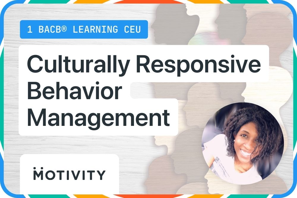 Culturally Responsive Behavior Management - View course
