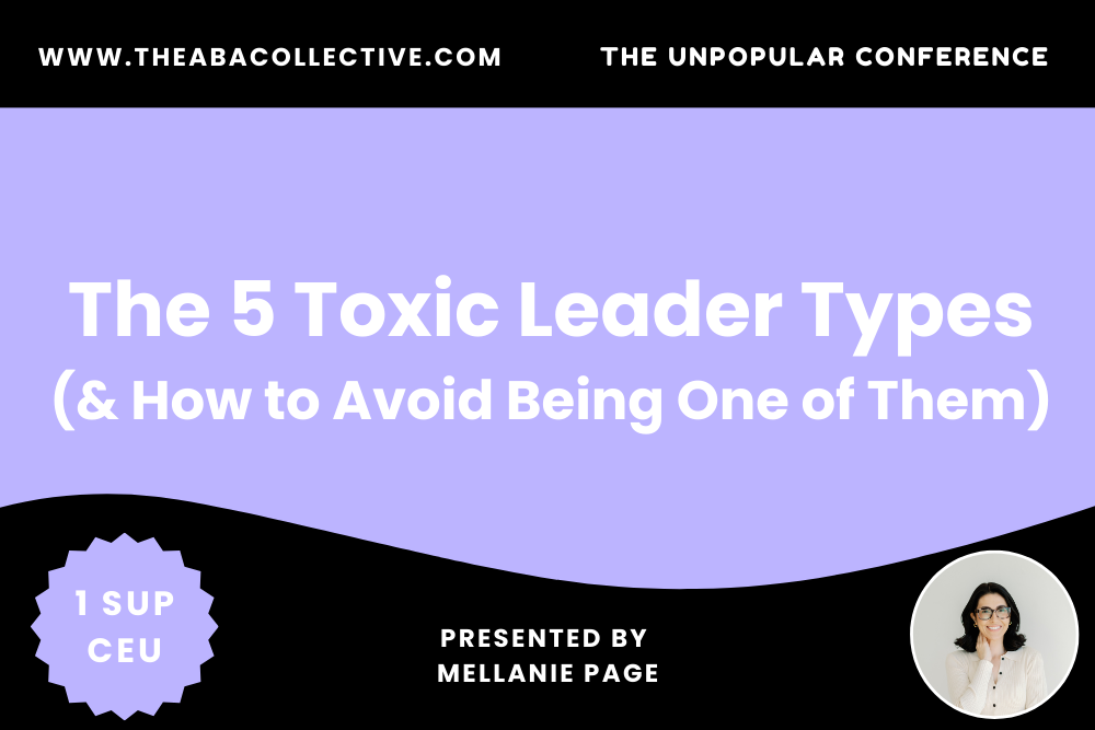 The 5 Toxic Leader Types (& How to Avoid Being One of Them) - View event