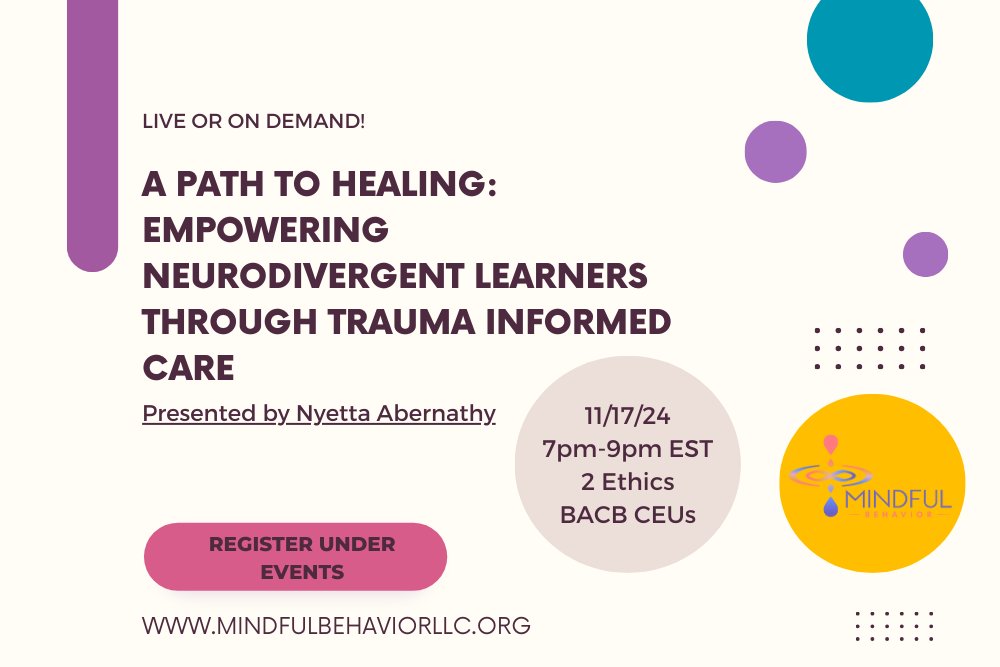 A Path to Healing: Empowering Neurodivergent Learners through Trauma Informed Care - View course