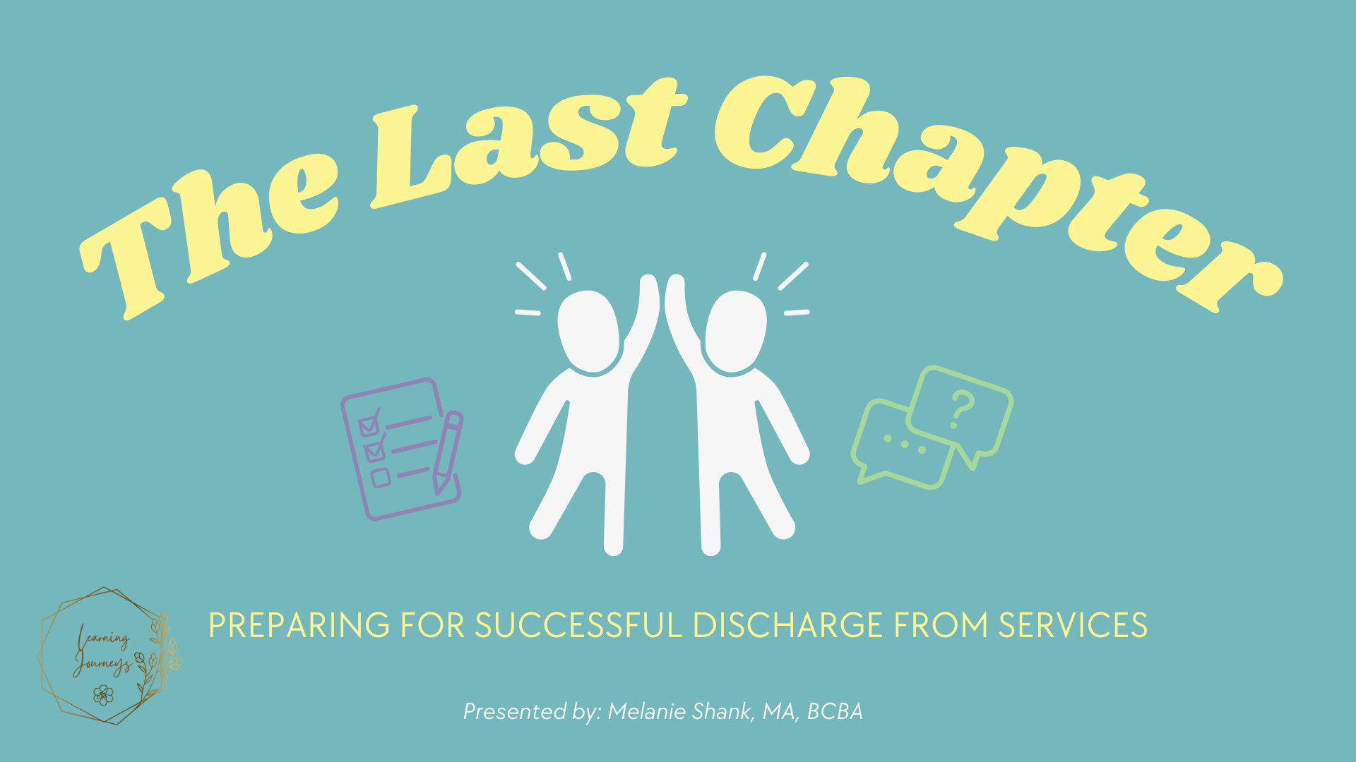 The Last Chapter: Preparing for Successful Discharge from Services ...