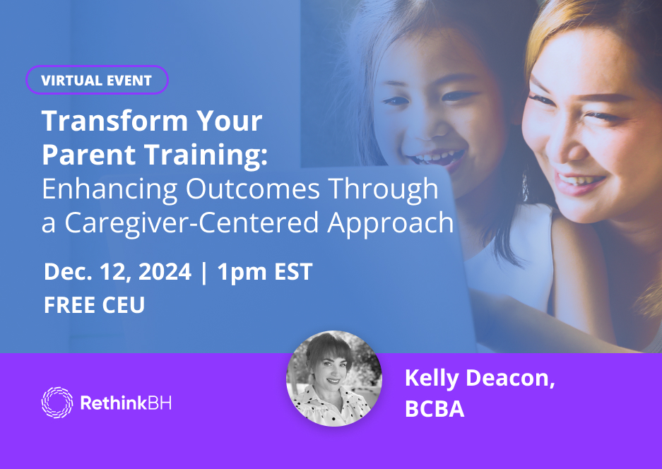 Postponed to 2025: Transform Your Parent Training: Enhancing Outcomes ...