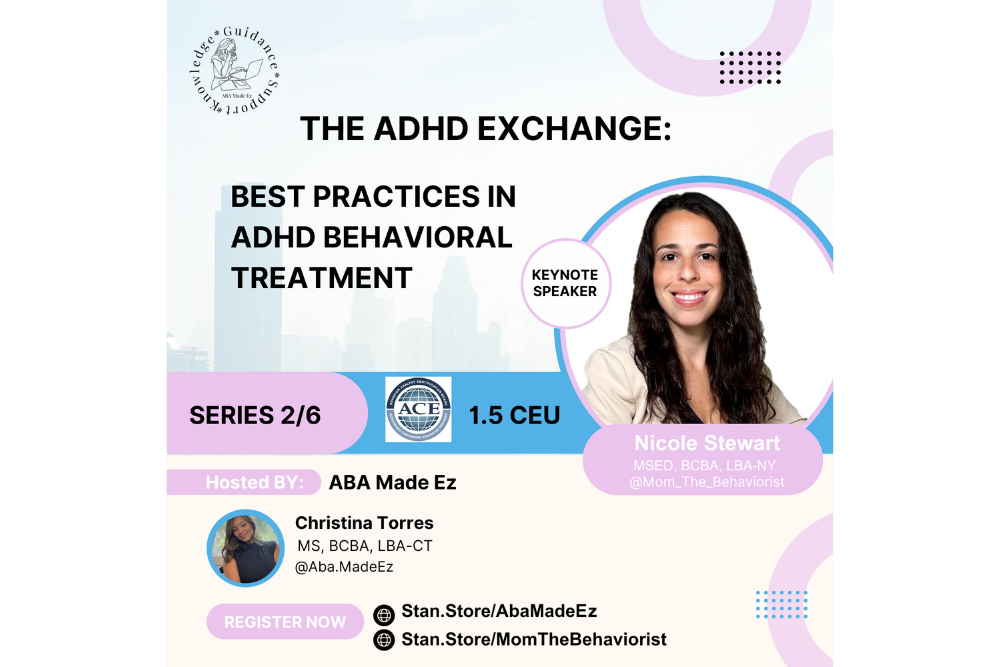 The ADHD Exchange: Best Practices in ADHD Behavioral Treatment - View ...
