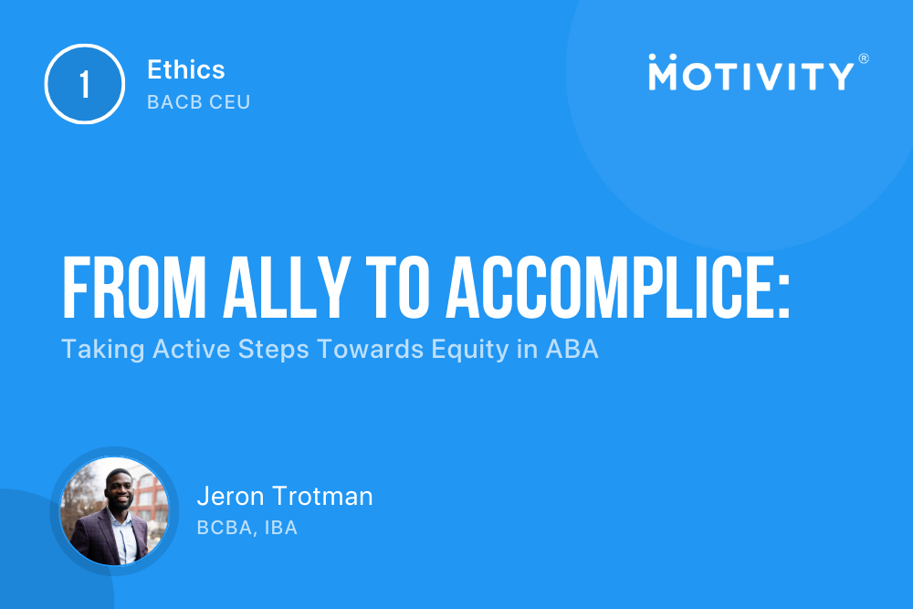 From Ally to Accomplice: Taking Active Steps Towards Equity in ABA ...