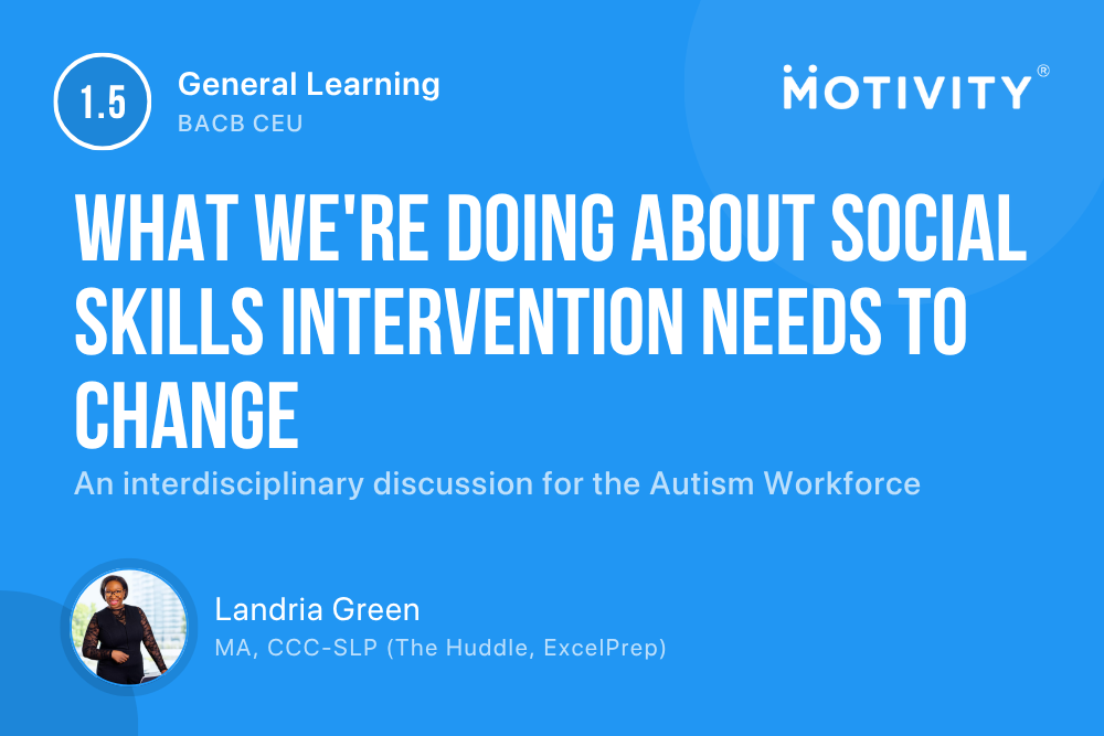 What We're Doing About Social Skills Intervention Needs to Change: An ...