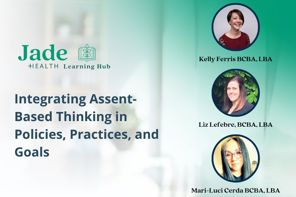 Integrating Assent-Based Thinking in Policies, Practices, and Goals ...