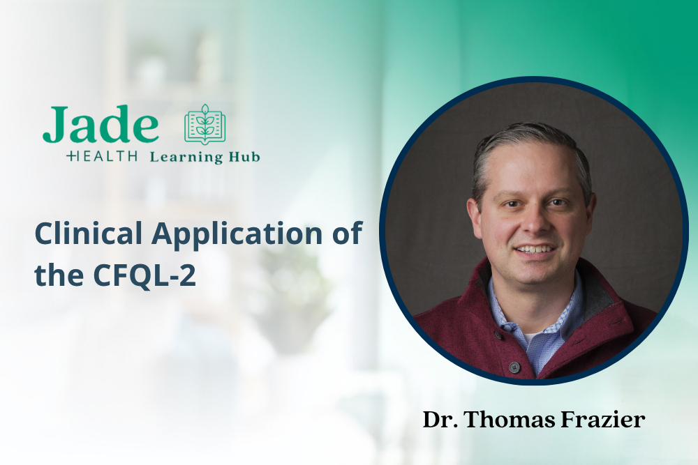 Clinical Application of the CFQL-2 - View course