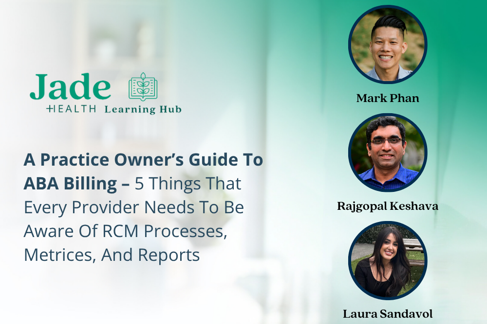 A Practice Owner’s Guide To ABA Billing – 5 Things That Every Provider ...