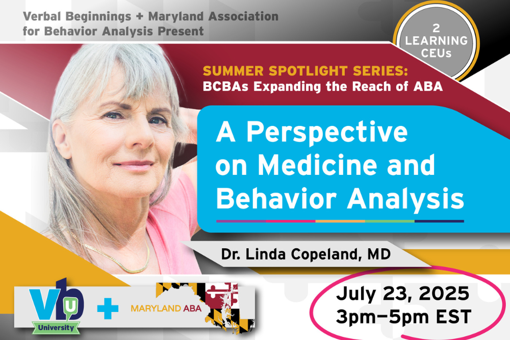 MABA + VBU: A Perspective on Medicine and Behavior Analysis - View course
